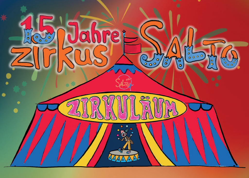Zirkus Salto – Seite 3 – Der Kinder- und Jugendzirkus des Haus der ...